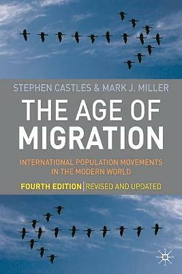The Age of Migration: International Population Movements in the Modern ...