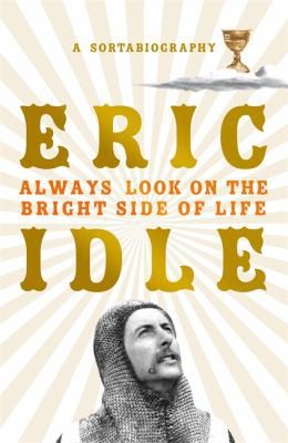 Always Look On Bright Side Life EXPORT by Eric Idle | eBay