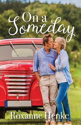 On a Someday by Roxanne Henke (2017, Trade Paperback) for sale online ...