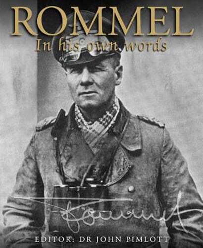 Rommel: In his own words by John Pimlott: Used 9781782743163| eBay