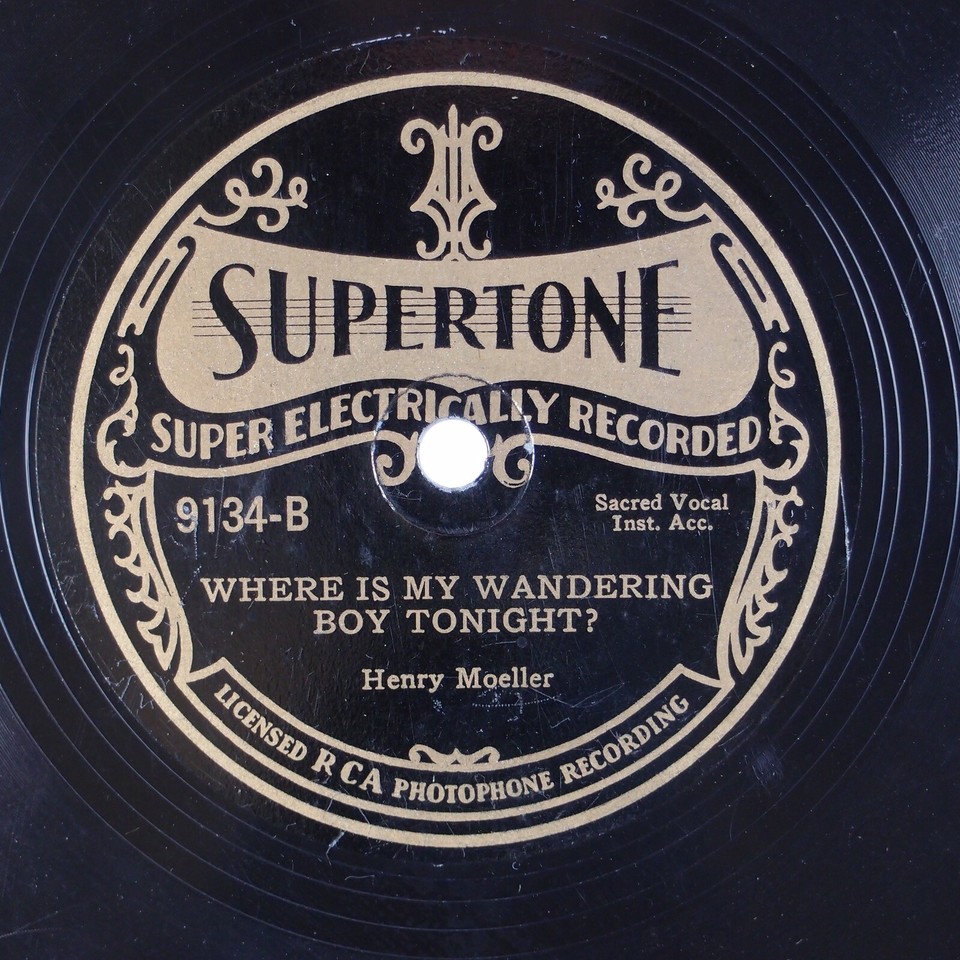 HENRY MOELLER: Where is My Wandering Boy Tonight? SUPERTONE Gospel 78 ...
