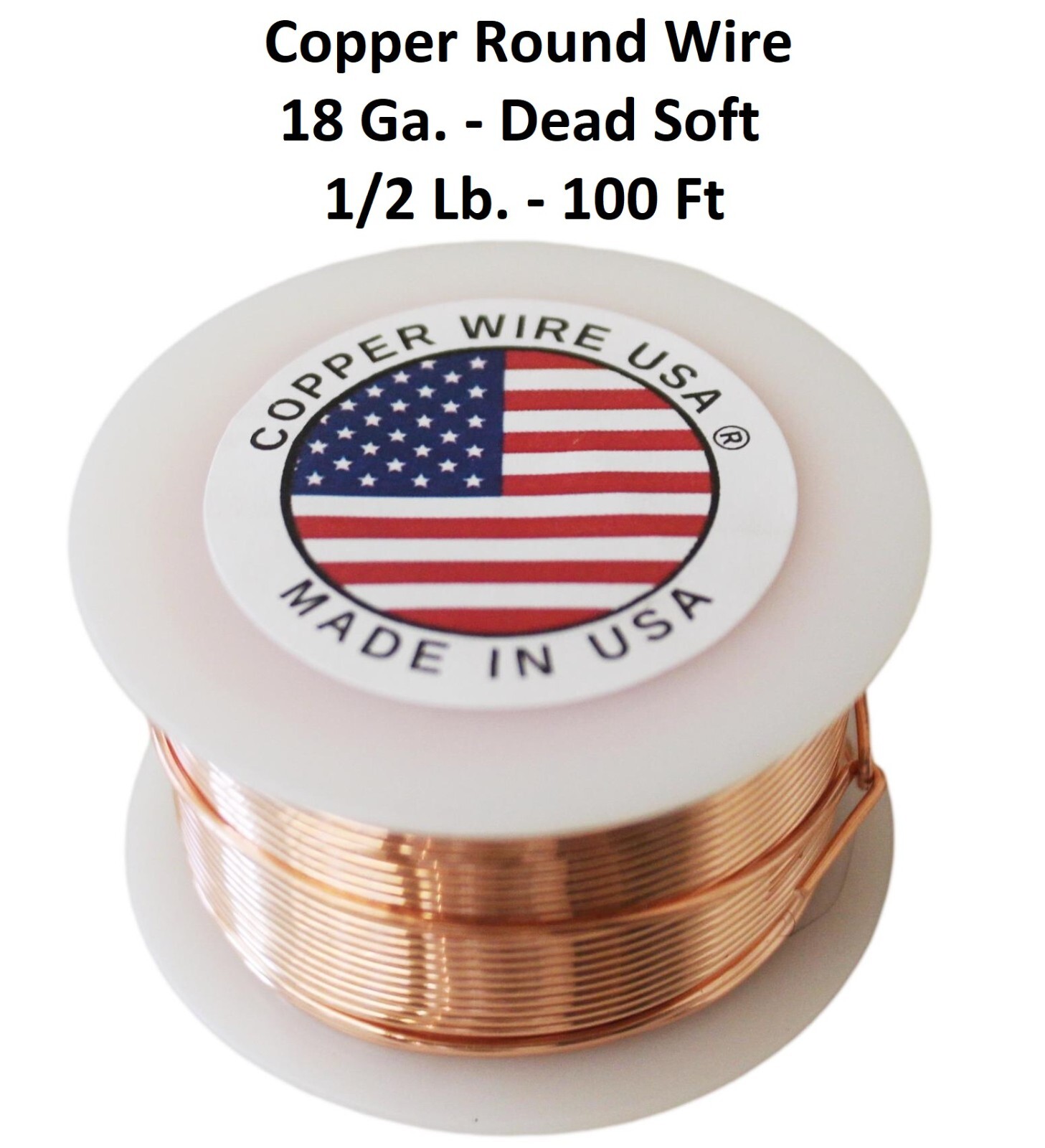 18 Ga Copper Round Wire ( Dead Soft ) 1/2 Lb. - 100 Ft. Spool Solid ...