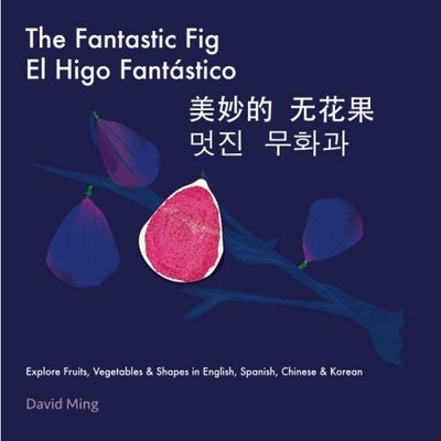 The Fantastic Fig: Explore Fruits, Vegetables, and Shapes in English ...