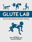 Glute Lab: The Art and Science of Glute Training 9781628603460| eBay