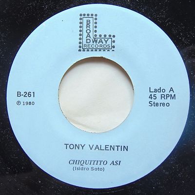 TONY VALENTIN: CHIQUITITTO ASI rare BROADWAY latin SUPER RARE 80' 45 ...