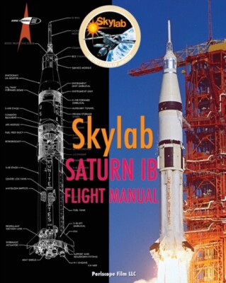 NASA - Skylab Saturn Ib Flight Manual - New paperback or softback - L555z 9781937684204| eBay