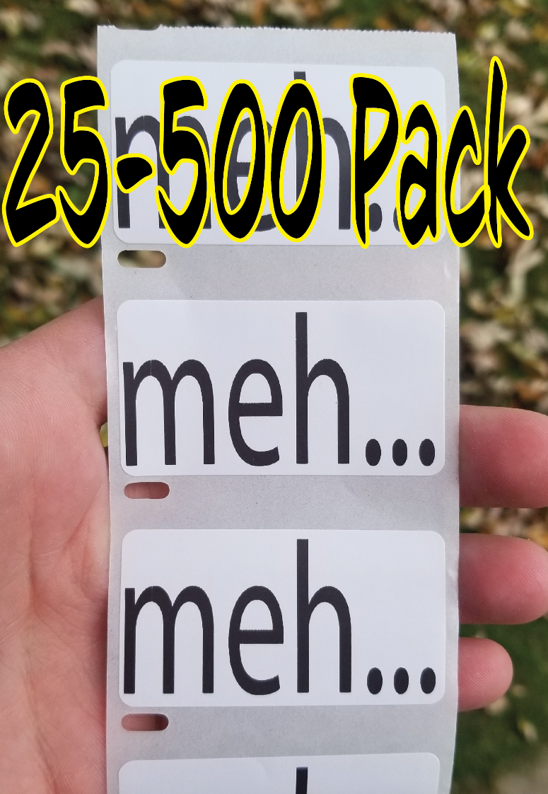 " Meh... " stickers 25-500 Pack Gag prank sticker decal meme hard hat ...