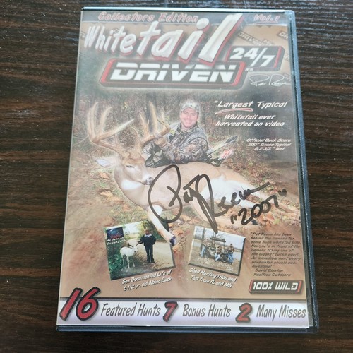 Whitetail Driven 24/7 Collectors Edition Volume 1 DVD AUTOGRAPHED "Pat ...