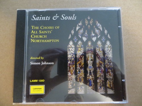 Choirs Of All Saints' Church Northampton – Saints & Souls - 1999 VERY GOOD CD | eBay