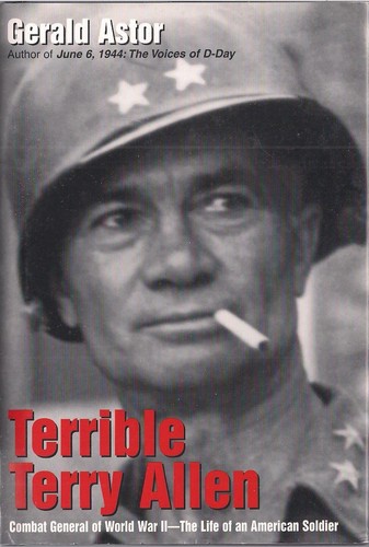 Terrible Terry Allen (Combat General) by Gerald Astor | eBay