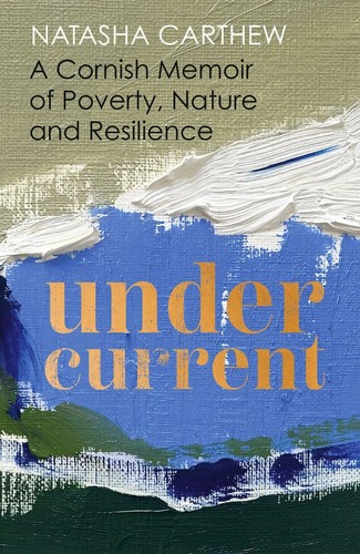 Natasha Carthew | Undercurrent | Buch | Englisch (2023) | Gebunden 1399706470 | eBay.de