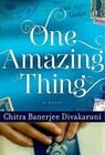 One Amazing Thing by Chitra Banerjee Divakaruni: New 9781401340995| eBay