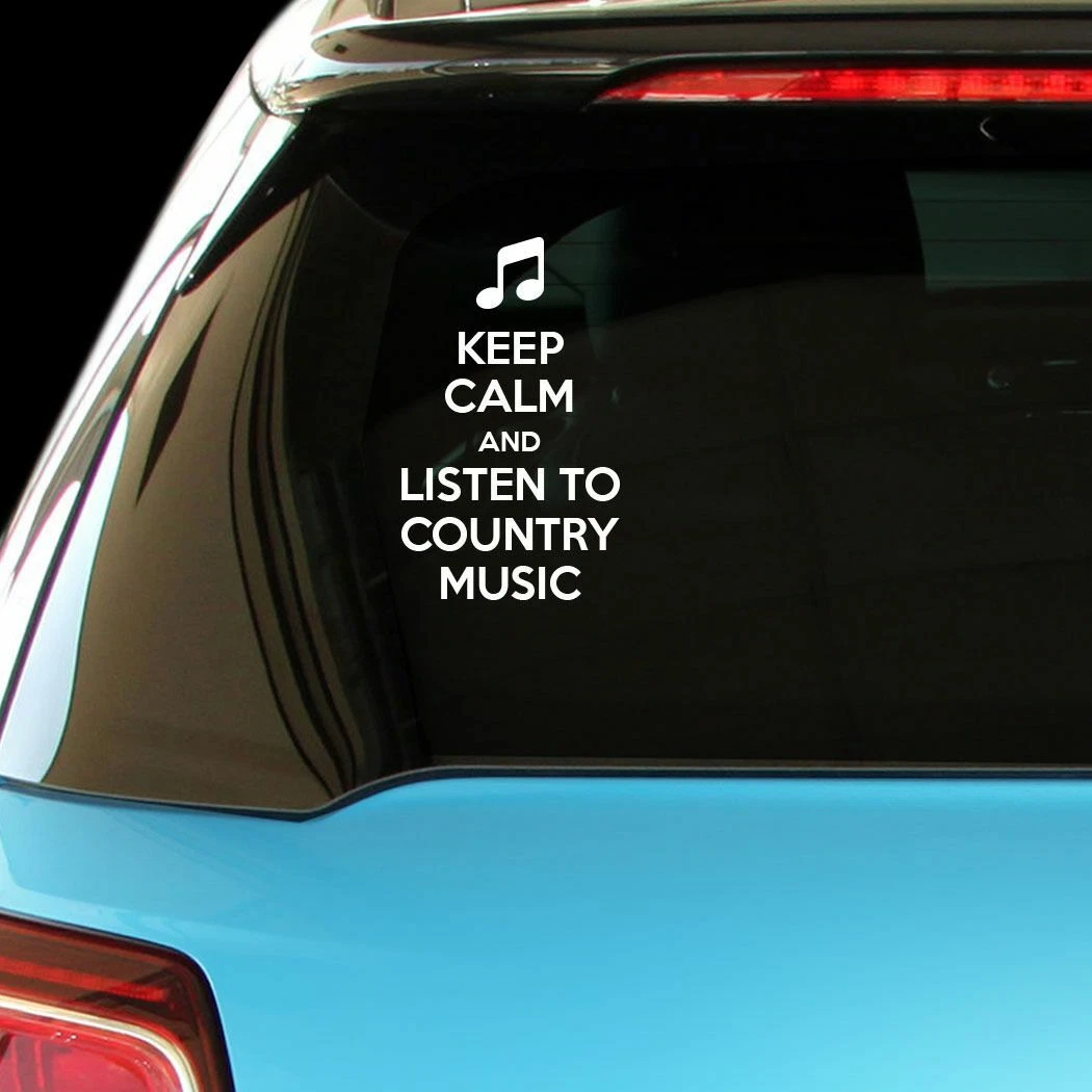 Keep Calm And Listen Country Music