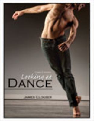 Looking at Dance by James Clouser (2011, Trade Paperback) for sale ...
