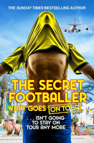 The Secret Footballer: What Goes on Tour - Paperback - GOOD ...