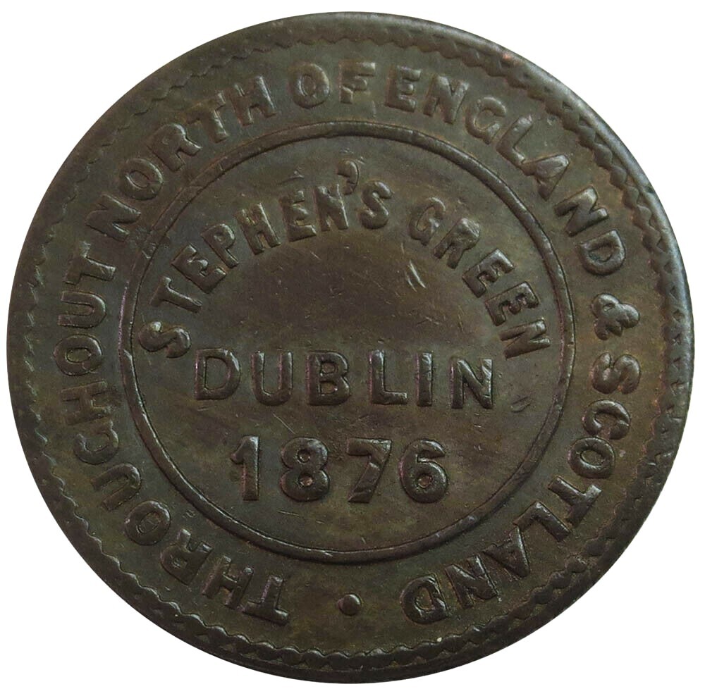 1876 DUBLIN,IRELAND STEPHEN'S GREEN LONDON & NEWCASTLE TEA CO. MERCHANT ...