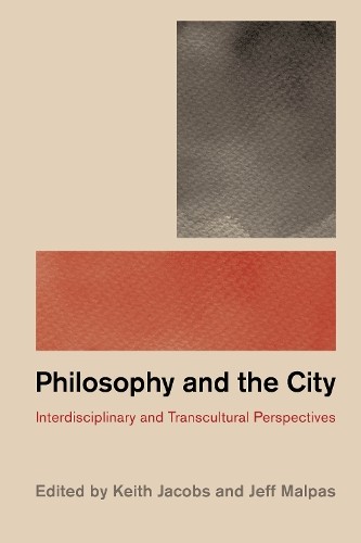 Jeff Malpas Philosophy and the City (Hardback) (UK IMPORT ...