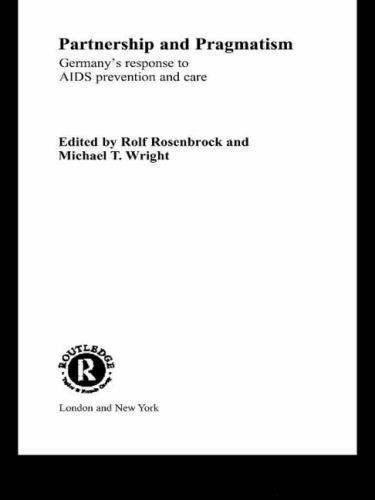 Social Aspects of Aids Ser.: Partnership and Pragmatism : The German ...
