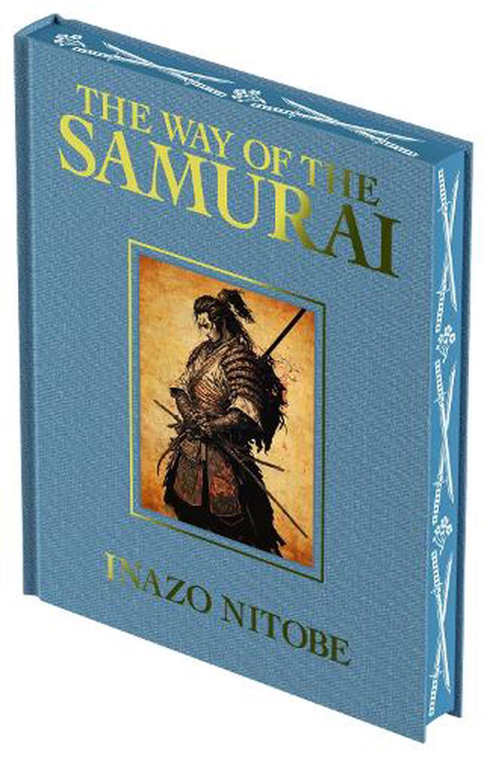 The Way of the Samurai by Inazo Nitobe Hardcover Book | eBay