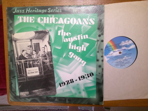 MCA LP RECORD/THE CHICAGOANS/THE AUSTIN HIGH GANG/1928-1930/ EX+ | eBay