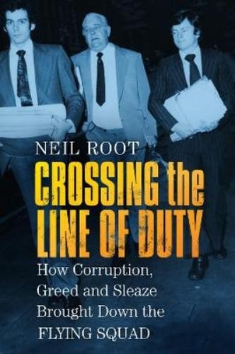 Neil Root Crossing the Line of Duty (Tascabile) 9780750989206 | eBay