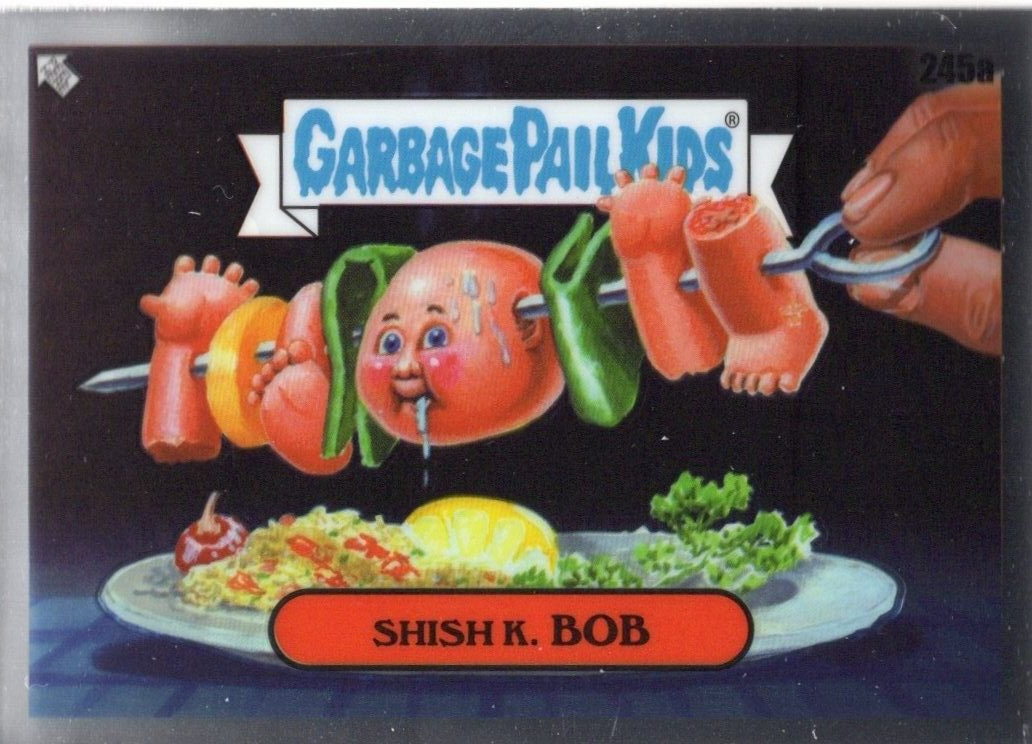 GARBAGE PAIL KIDS 2023 CHROME OS6 SHISH K. BOB CARD 245a | eBay