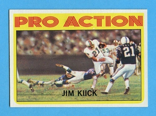 1972 TOPPS # 121 JIM KIICK PRO ACTION MIAMI DOLPHINS NM FREE SHIPPING ...