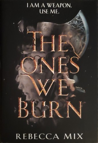 The Ones we Burn - Rebecca Mix Hardcover | eBay