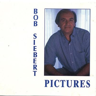 Pictures [Audio CD] Bob Siebert | eBay