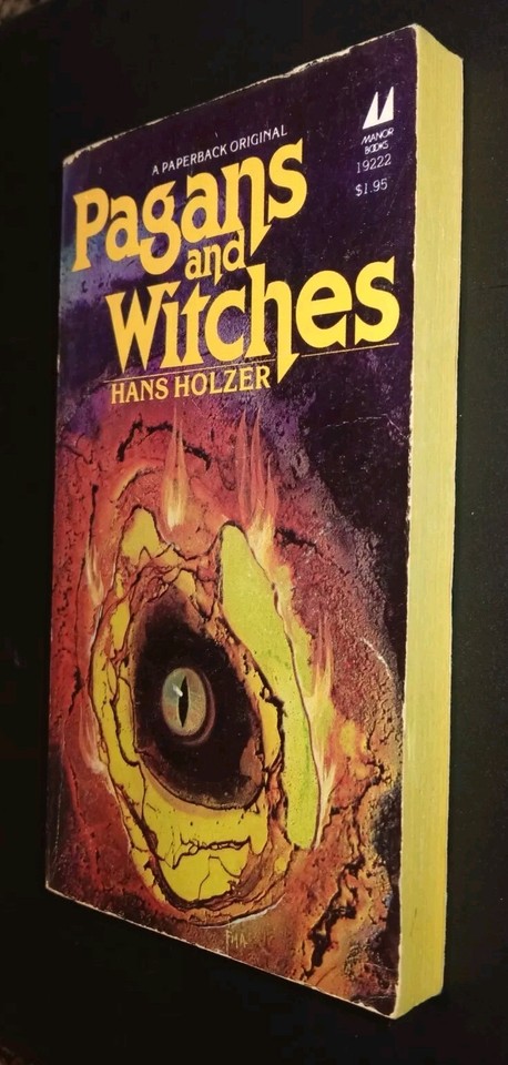 PAGANS AND WITCHES BY HANS HOLZER MANOR BOOKS 1978 ORIGINAL 19222 IN ...