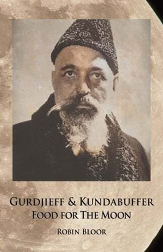 Gurdjieff & Kundabuffer by Robin Bloor: New 9781957278070| eBay