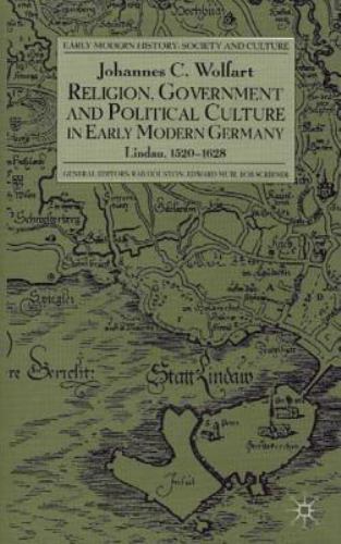 Early Modern History: Society and Culture Ser.: Religion, Government ...