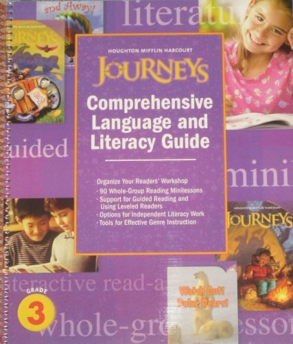 JOURNEYS: COMPREHENSIVE LANGUAGE AND LITERACY GUIDE GRADE By Houghton ...