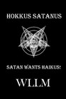 Hokkus Satanus, Satan Wants Haikus! 9780359628964| eBay