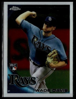 2010 Topps Chrome #220 Wade Davis | eBay