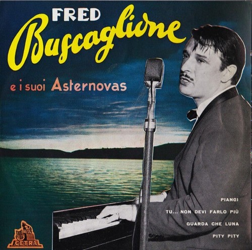 Piangi | Fred Buscaglione Und Seine Asternovas | Schlecht Zustand | eBay.de