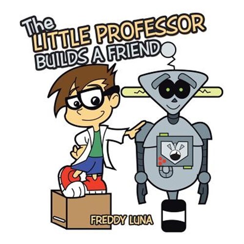 The Little Professor Builds a Friend, Brand New, Free shipping in the ...