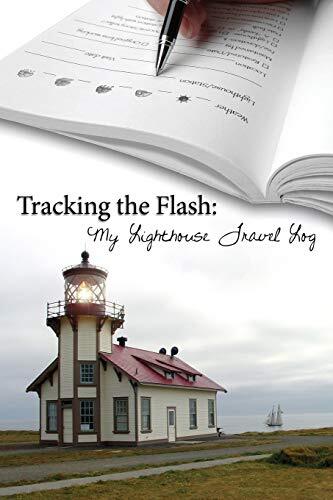 Tracking the Flash: My Lighthouse Travel Log 9780989097345| eBay