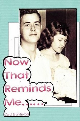 Now That Reminds Me... by Carol Burkholder (English) Paperback Book ...