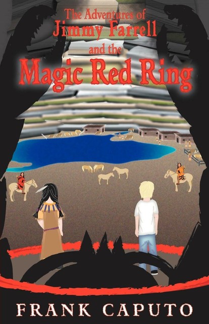 The Adventures of Jimmy Farrell and the Magic Red Ring von Frank Caputo ...