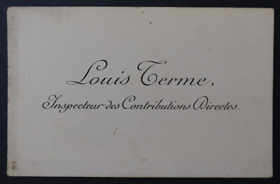 Business card LOUIS TERM INSPECTOR des Contributions directes visit ...