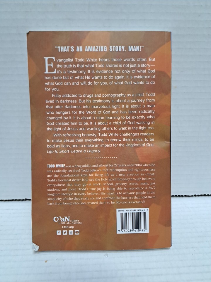 Life Is Short - Leave a Legacy: The Todd White Story - Paperback - GOOD ...