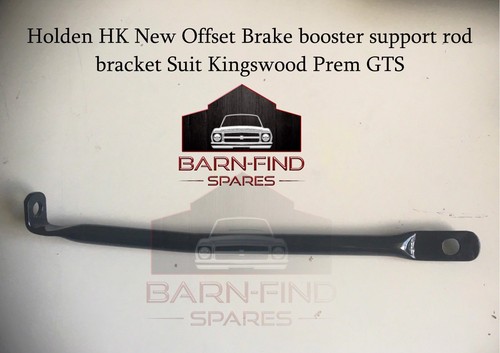 Holden HK New Offset Brake booster support rod bracket Suit Kingswood ...