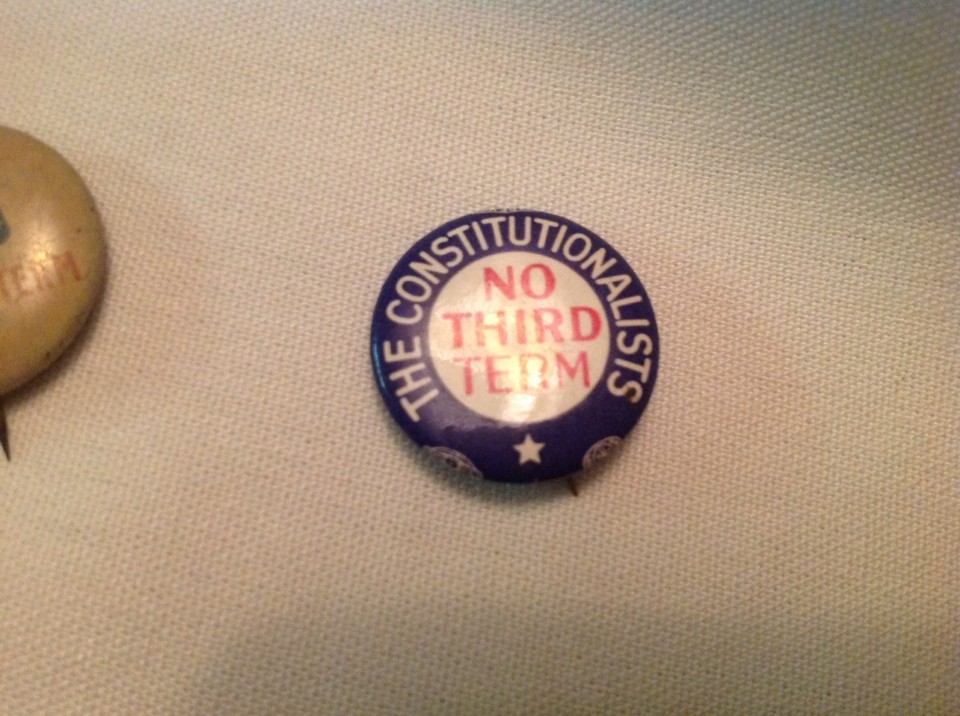 2 Different "No Third Term" Political Pin back Buttons, FDR | eBay
