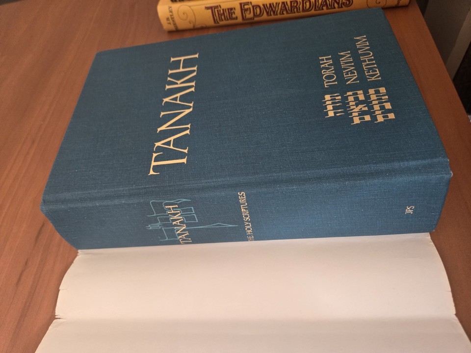 Tanakh: The Holy Scriptures: The New JPS Translation JPS, 1985 First ...