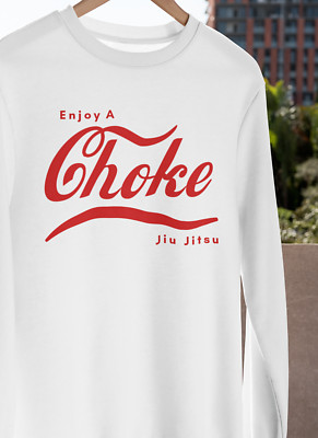 ENJOY A CHOKE T-Shirt FUNNY Gracie Brazilian Jiu Jitsu MMA Parody UFC ...