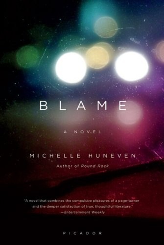 Blame : A Novel Paperback Michelle Huneven 9780312429850 | eBay