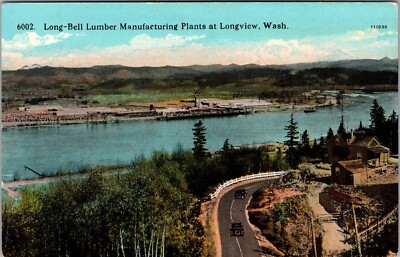 WASHINGTON Postcard Long-Bell Lumber Manufacturing Plants LONGVIEW Old ...