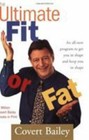The Ultimate Fit or Fat by Bailey, Covert in Used - Like New ...