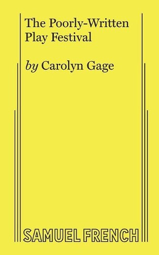 The Poorly-Written Play Festival by Carolyn Gage (English) Paperback ...